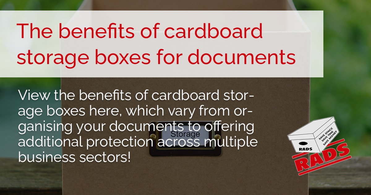 The Benefits Of Cardboard Storage Boxes For Documents - Rads Document ...